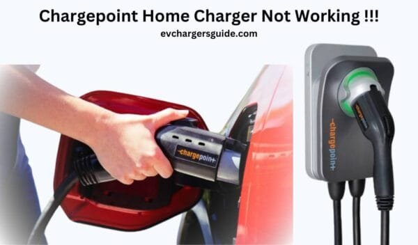 ChargePoint Home Charger Not Working? [Here’s How to Fix]